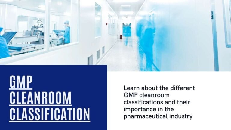 GMP Cleanroom Classifications: Grade A, B, C And D | GMP Insiders