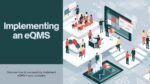 Electronic Quality Management Systems - EQMS
