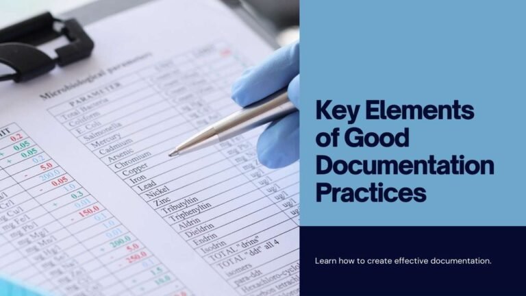 Good Documentation Practices In The Pharmaceutical Industry | GMP Insiders
