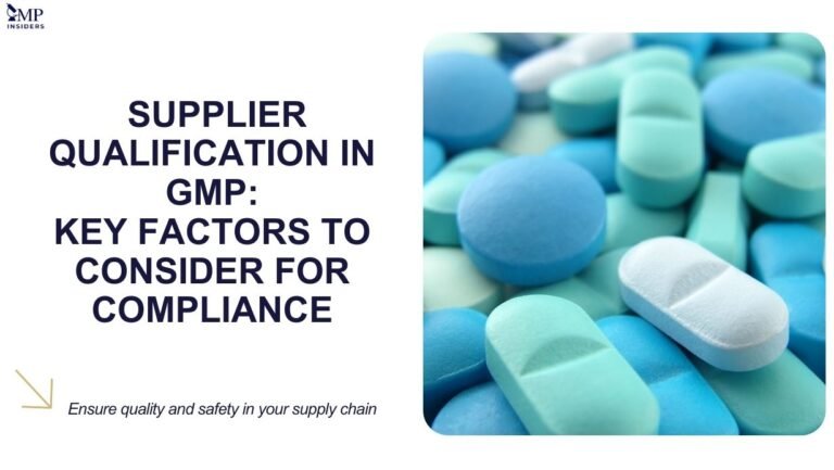 Supplier Qualification In GMP - What Do You Need To Consider? | GMP ...