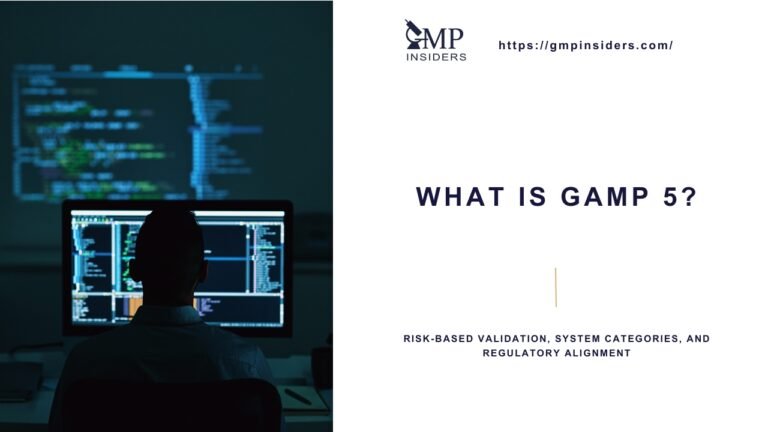 GAMP 5 In CSV: Definition, Categories, And Pharma Guidelines | GMP Insiders